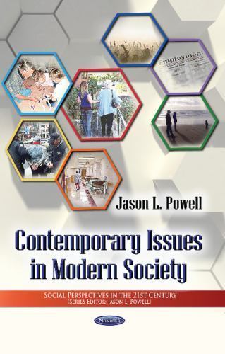 Contemporary Issues in Modern Society by Jason L. Powell (2013 ...