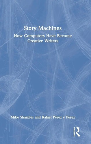 Mike Sharples (u. a.) | Story Machines | Buch | Englisch (2022 ...