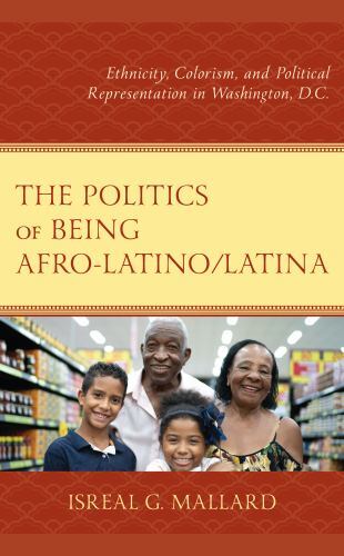Politics of Being Afro-Latino / Latina : Ethnicity, Colorism, and ...
