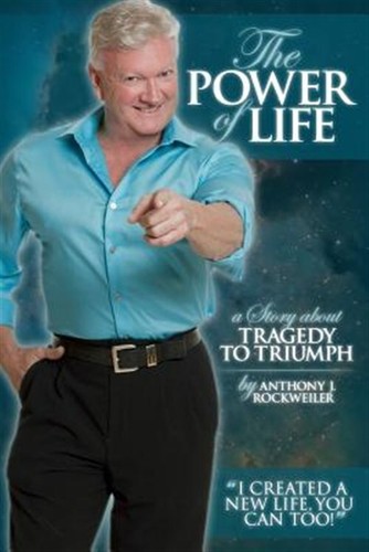 The Power of Life by Rockweiler Sr, Mr Anthony Joseph, Like New Used ...