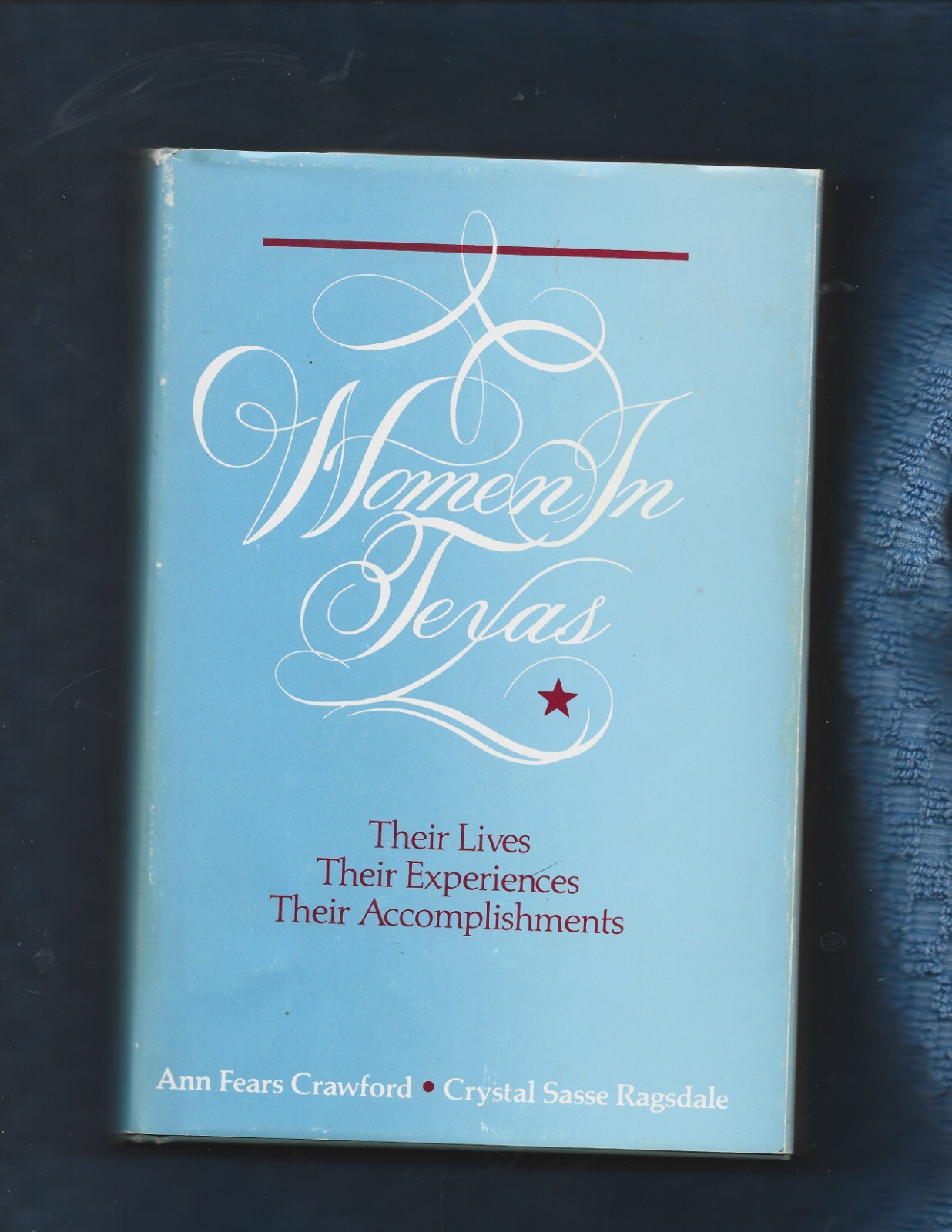 Signed Women in Texas HB w/dj-Crawford, Ragsdale.-1982-394 pages | eBay