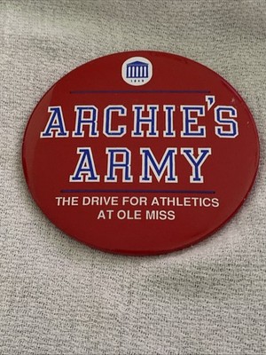 Vintage Ole Miss Rebels Archie’s Army 4” Pinback Button Archie Manning ...