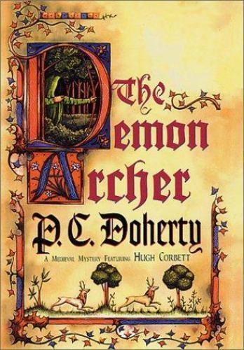 The Demon Archer: A Medieval Mystery Featuring Hugh Corbett (A Hugh ...