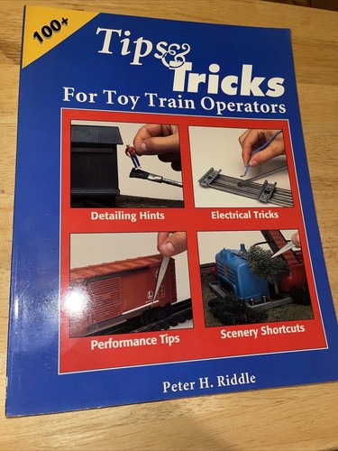 Tips and Tricks for Toy Train Operators Paperback by Peter H. Riddle | eBay