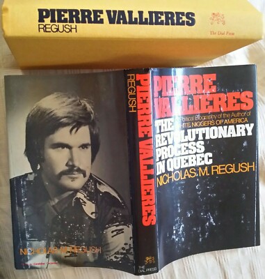 *#Pierre Vallieres: the Revolutionary Process in Quebec- stated first ...