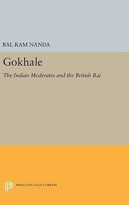 Princeton Legacy Library: Gokhale : The Indian Moderates and the ...