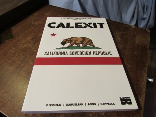 Calexit $15 California Sovereign Republic INDY Graphic Novel TPB Comic ...