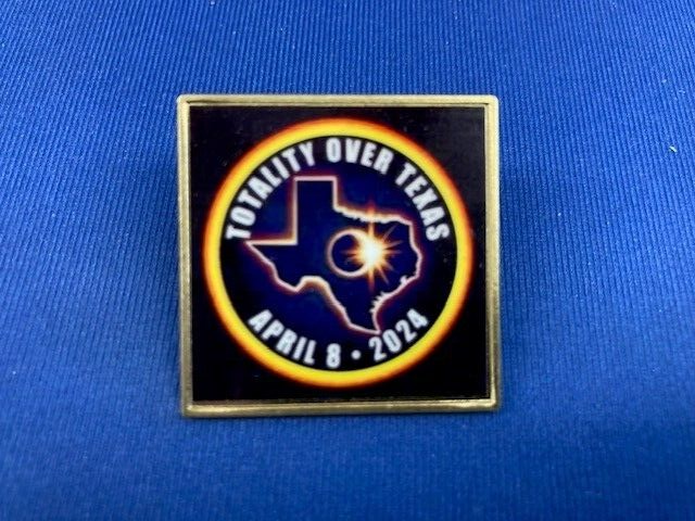 TOTAL SOLAR ECLIPSE PIN - TOTALITY OF TEXAS - SOUVENIR PIN DESIGN #2 | eBay