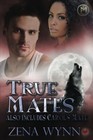 True Mates: Volume 1 by Wynn, Burnett New 9781537064482 Fast Free ...