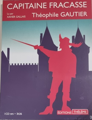 💥💥 CAPITAINE FRACASSE- Livre [CD Audio]- Lu Par Xavier GALLAIS | eBay
