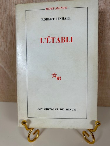 ROBERT LINHART: L'ÉTABLI/ LES ÉDITIONS DE MINUIT, 1978 | eBay