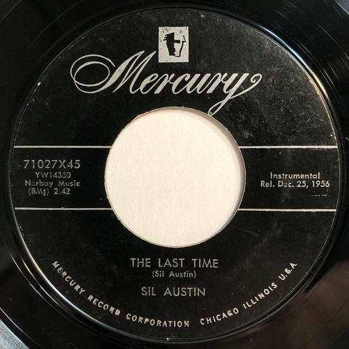 Sil Austin 45 Last Time / Birthday Party 1956 Mercury R&B Tittyshaker ...