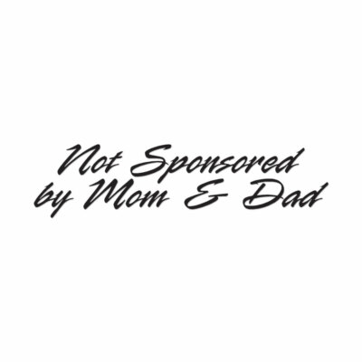 Not Sponsored Mom And Dad - Decal Sticker - Multiple Colors & Sizes ...