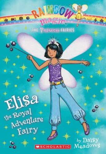 Princess Fairies #4: Elisa the Royal Adventure Fairy: A Rainbo - VERY ...