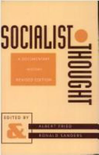Socialist Thought : A Documentary History, Paperback by Fried, Albert ...