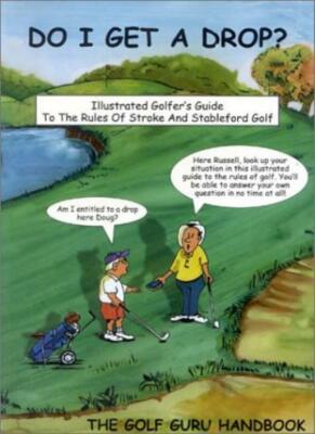 Do I Get a Drop?: The Golf Guru Handbook By Doug Anderson, David Lewis ...