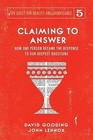 Claiming Answer How One Person Became Response our Dee by Gooding David ...