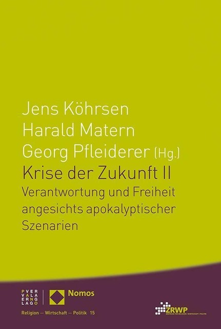 Krise der Zukunft II von Harald Matern Jens Köhrsen Georg Pfleiderer ...