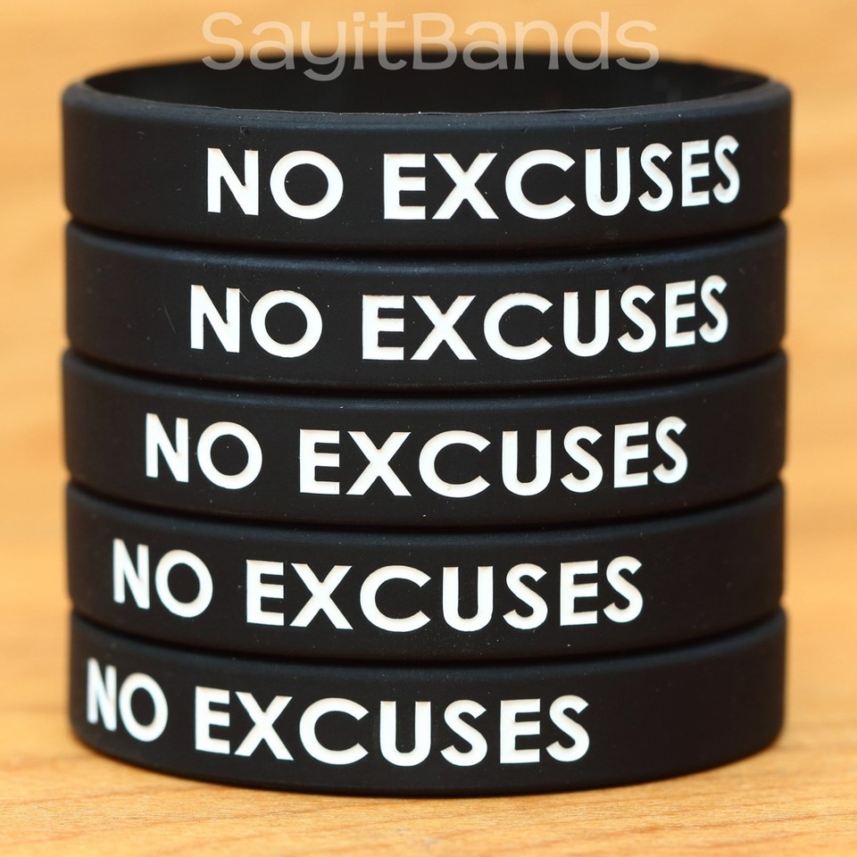 50 NO EXCUSES Wristbands - High Quality Debossed Color Filled Silicone ...