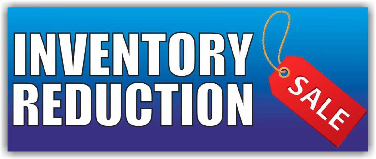 Inventory Reduction Sale Sign
