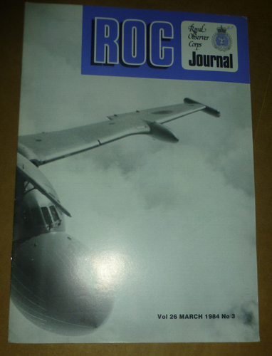 The Royal Observer Corps Journal (ROC) - Volume 26 March 1984 Number 3 ...