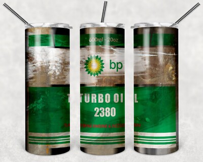 BP Turbo Motor Oil Oily Dirty Tumbler Design for 20oz Tumblr Gift For ...