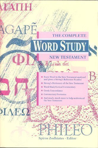 THE COMPLETE WORD STUDY NEW TESTAMENT By Spiros Zodhiates - Hardcover ...