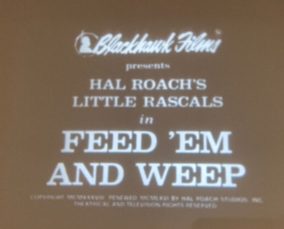 Super-8 Sound FEED 'EM AND WEEP 1938 - Little Rascals OUR GANG 11 min ...