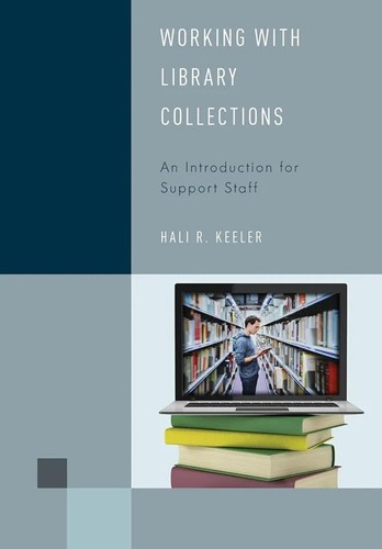 Working With Library Collections: An Intro for Support Staff Textbook ...