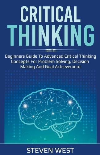 Steven West Critical Thinking (Paperback) 9781393076742| eBay