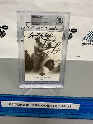 BYRON NELSON SIGNED AUTOGRAPHED 2003 UD UPPER DECK #71 CARD BECKETT BGS ...