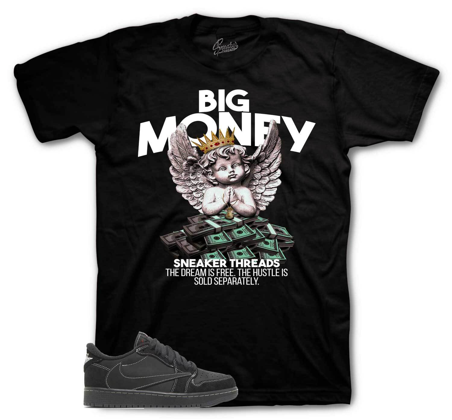 Shirt To Match Jordan 1 Travis Scott Black Panthom Shoes - Big Money ...