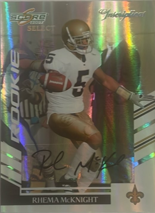 2007 Score Select #362 Rhema McKnight Inscriptions. Serial numbered 96/ ...
