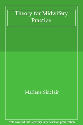 Theory for Midwifery Practice, Sinclair New 9780230211926 Fast Free ...