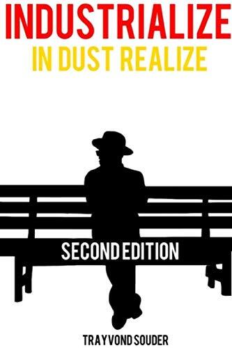 Industrialize (In Dust Realize) 9781329385689| eBay