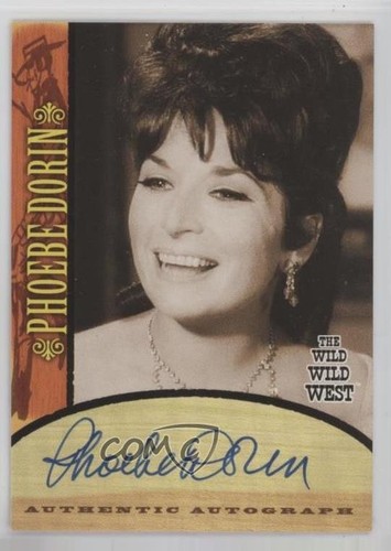 2000 The Wild West Premier Edition Phoebe Dorin as Antoinette #A6 Auto ...