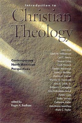 Introduction to Christian Theology : Contemporary North American ...