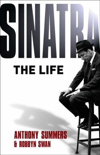 Sinatra: The Life,Anthony Summers, Robbyn Swan | eBay
