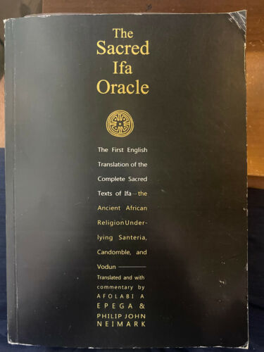 The Sacred Ifa Oracle (English and Yoruba Edition) by Epega, Afolabi A.,Neimark 9780062503091 | eBay