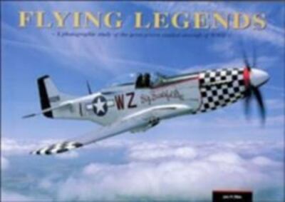 Flying Legends by John M. Dibbs (2003), Hardcover - Very Good Condition ...