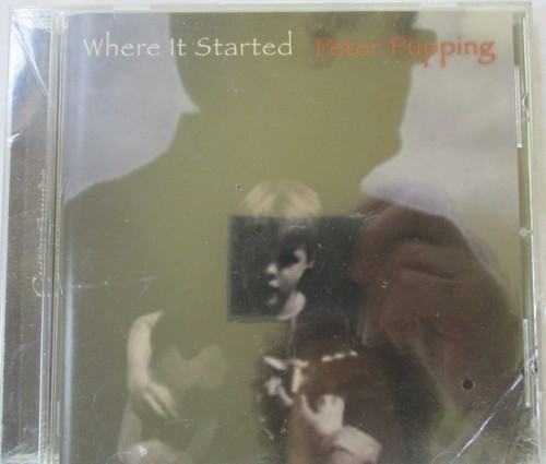 PETER PUPPING "WHERE IT STARTED" CD - BRAND NEW 601521300923| eBay