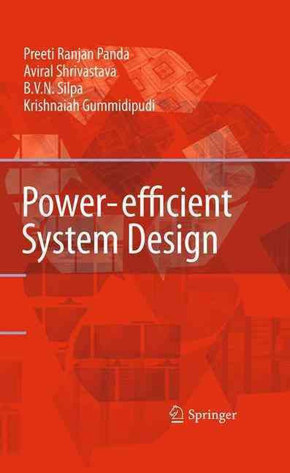 Power-efficient System Design by Preeti Ranjan Panda (English ...