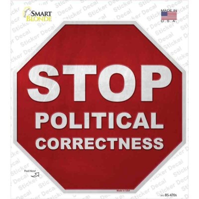 Stop Political Correctness Stop Sign Octagon Sticker 3X3 Inches | eBay
