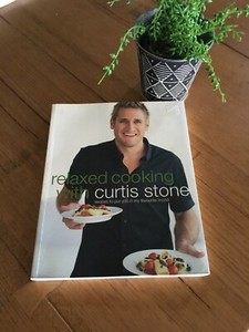 RELAXED COOKING WITH CURTIS STONE Cook Book by Curtis Stone FREEPOST ...