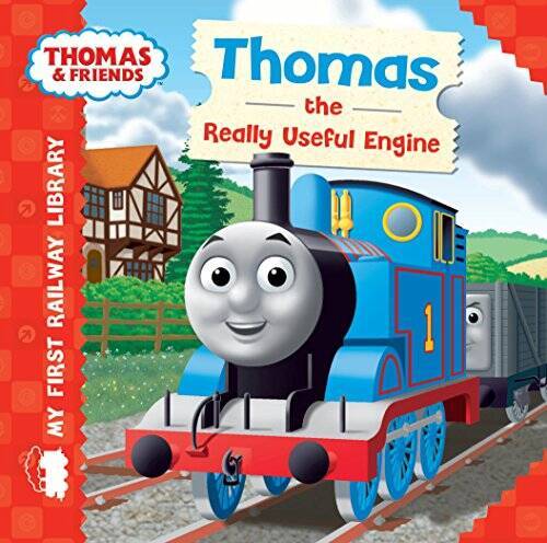 Thomas & Friends: Thomas the Really Useful Engine (My First Railway L ...