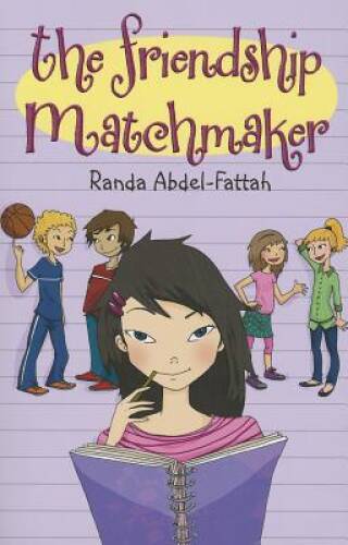 The Friendship Matchmaker - Paperback By Abdel-Fattah, Randa - GOOD ...