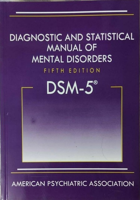 Diagnostic and Statistical Manual of Mental Disorders - DSM-5 by ...
