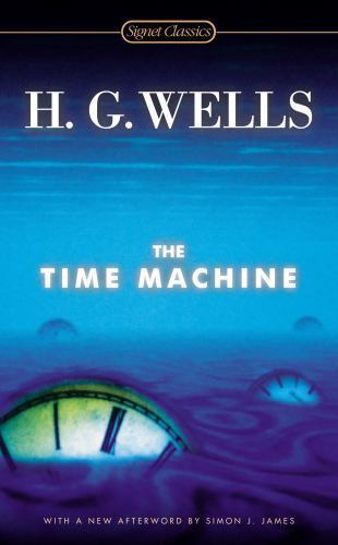 Time Machine, Paperback by Wells, H. G.; Baer, Greg (INT); James, Simon ...