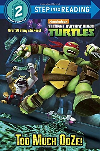 Too Much Ooze! (Teenage Mutant Ninja Turtles) (Step Into Read... by ...