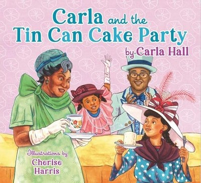 Carla and the Tin Can Cake Par - GOOD 9781665935630| eBay